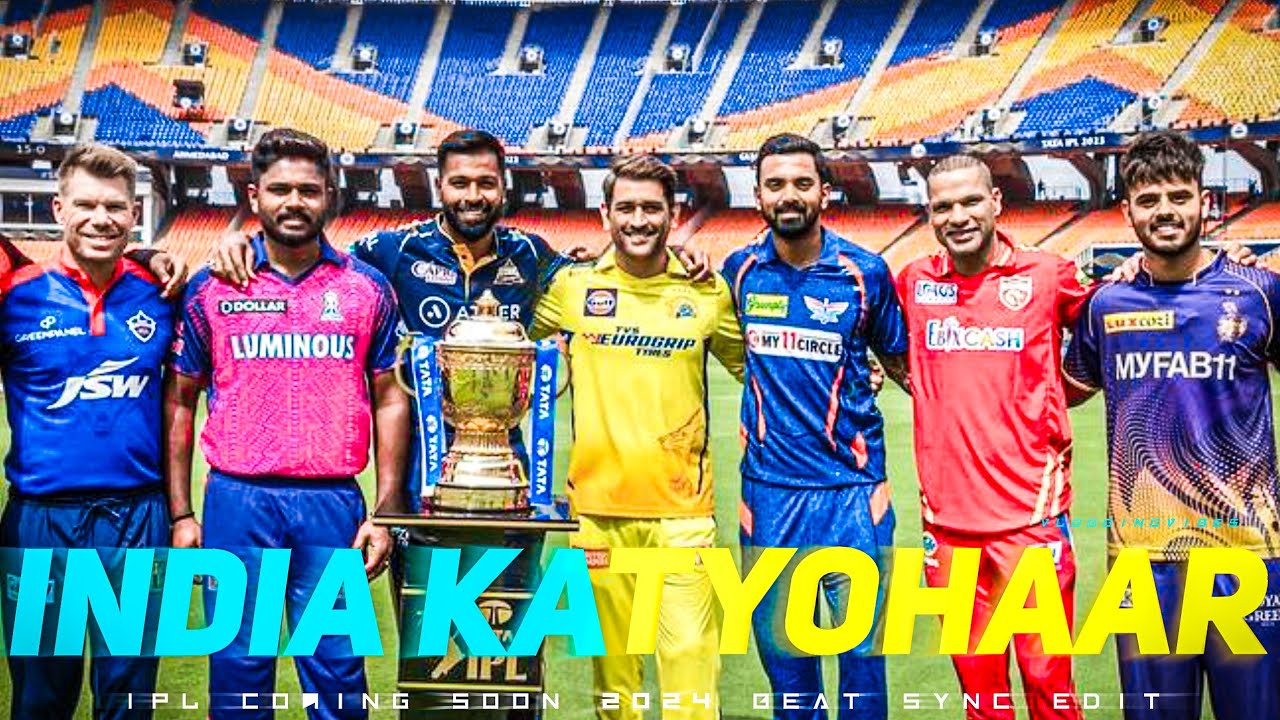 𝐈𝐍𝐃𝐈𝐀 🏆𝐊𝐀 𝐓𝐘𝐎𝐇𝐀𝐀𝐑 🔥 • 𝐈𝐏𝐋 𝐀𝐍𝐓𝐇𝐄𝐌 𝟐𝟎𝟐𝟒 ️ • 𝐈𝐏𝐋 𝟐𝟎𝟐𝟒 𝐓𝐇𝐄𝐌𝐄 𝐒𝐎𝐍𝐆💫 - YouTube