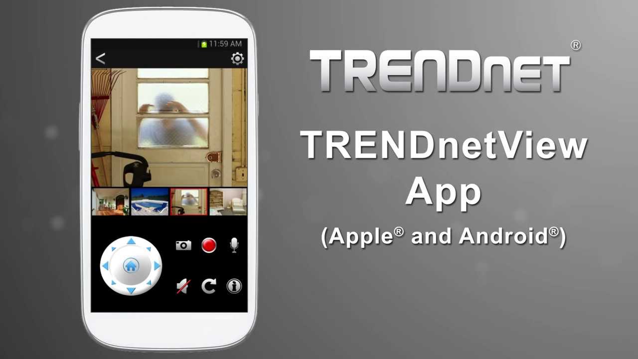 TRENDnetView App (Apple® and Android®) - YouTube