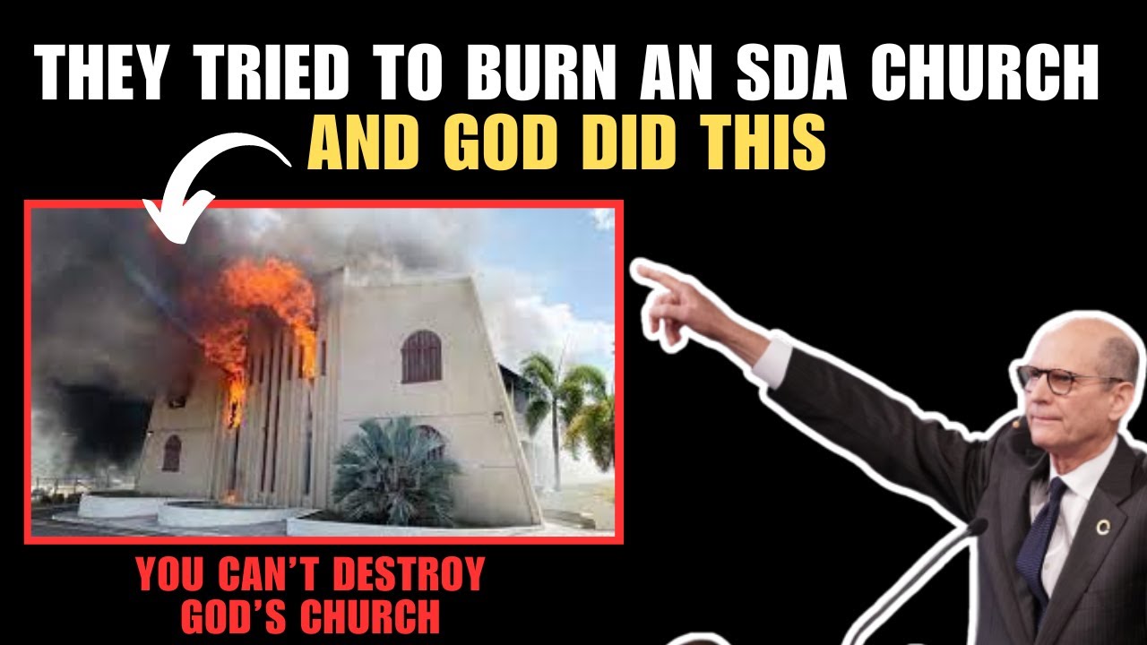 How God saved this SDA church from burning, Catholic Church pushes for ...