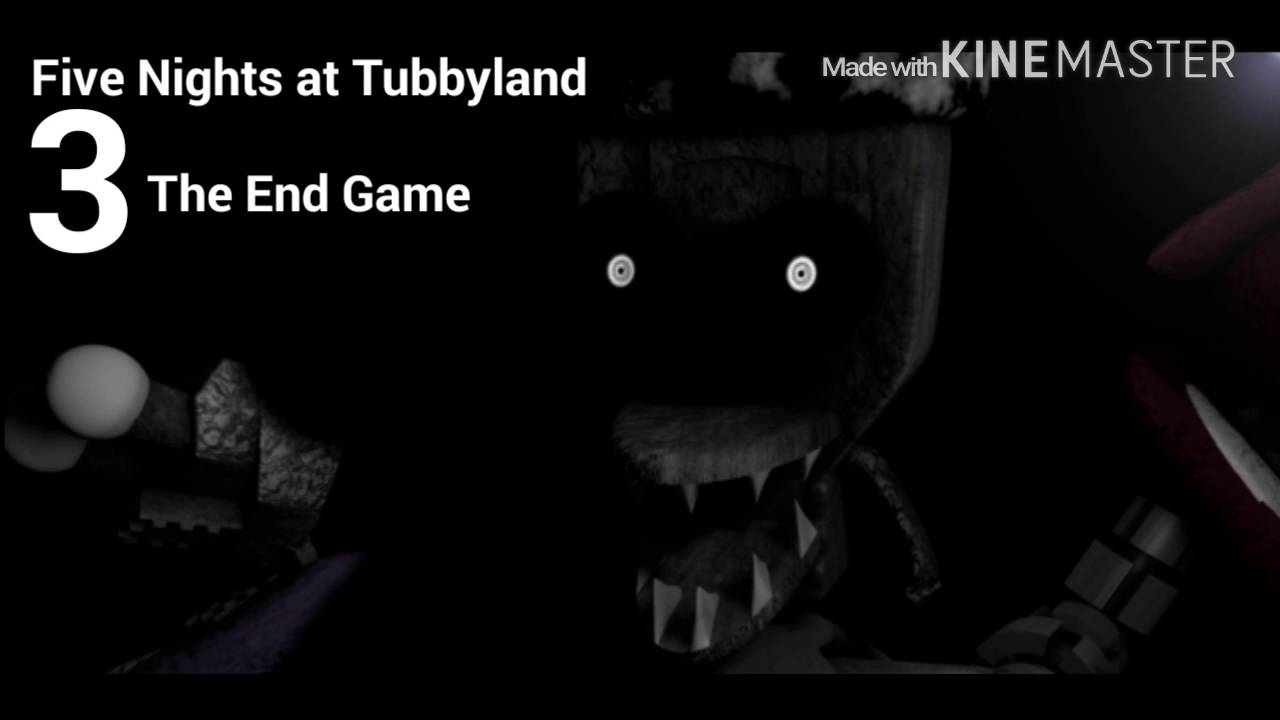 Five Nights at Tubbyland 3 : The End Game - Main Menu Theme (Normal, 10 ...