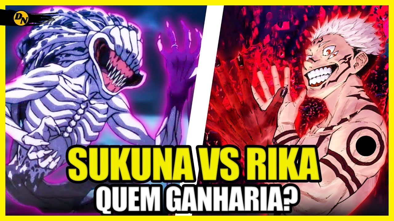 SUKUNA VS RIKA: QUEM GANHARIA? Jujutsu Kaisen - YouTube