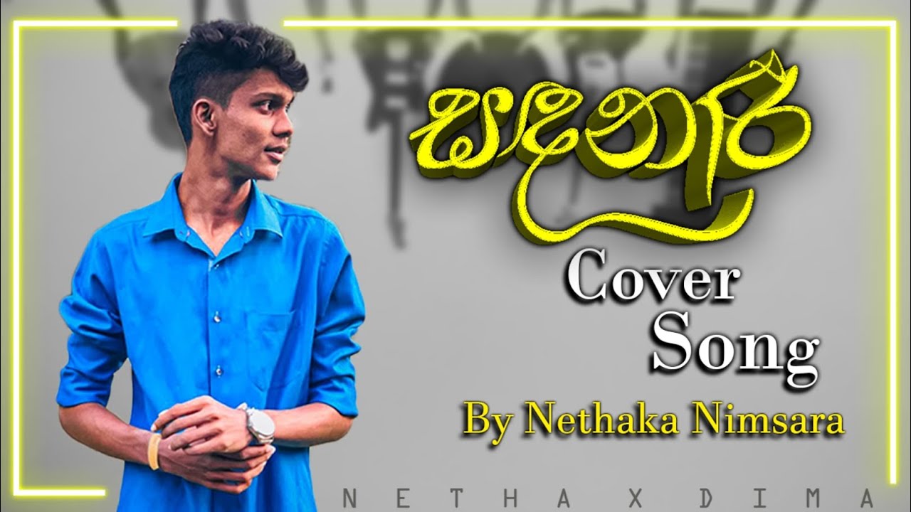 Sadanari | සදනාරි | Cover Song | Netha x Dima Official - YouTube