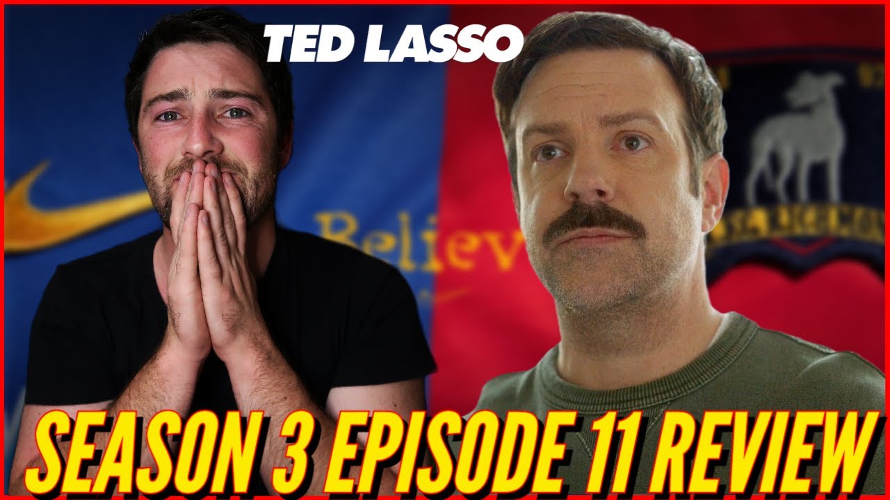 Ted Lasso Season 3 Episode 11 Review | EMOTIONALLY BROKEN! - YouTube