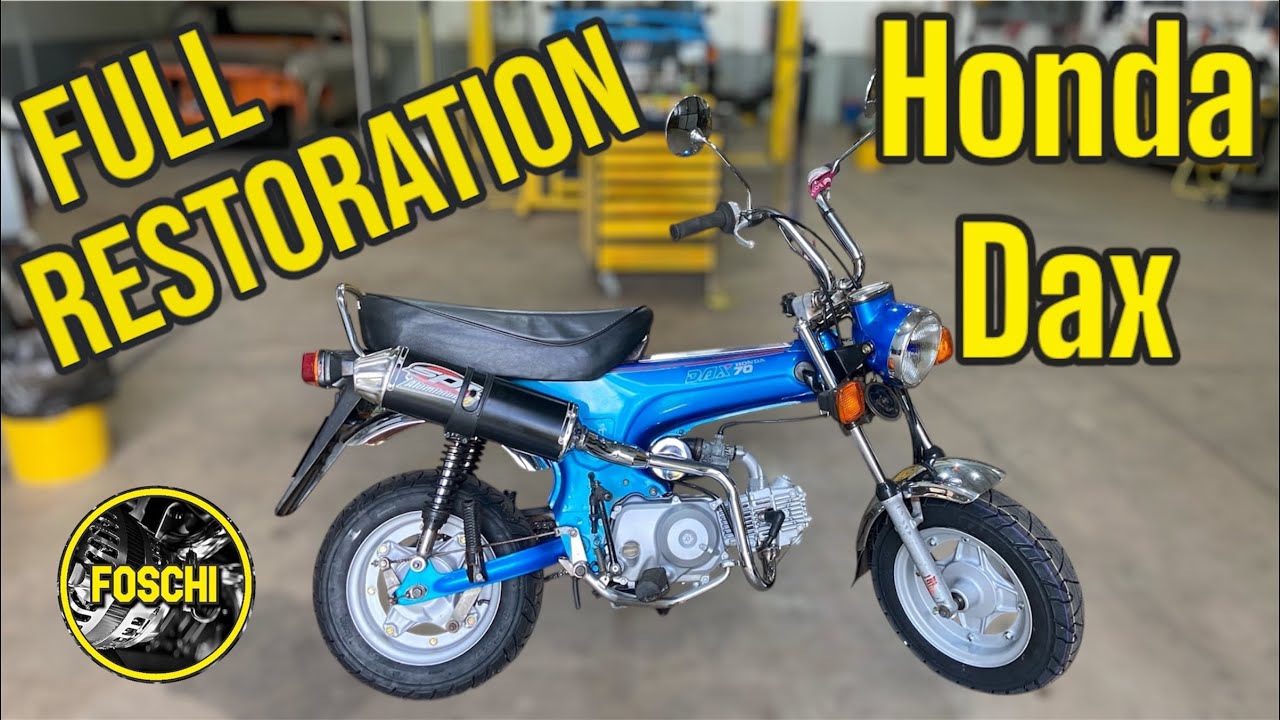 Honda DAX 70cc - FULL RESTORATION - FOSCHI - YouTube