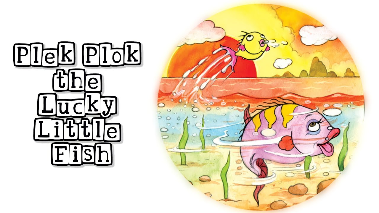 Plek Plok, the lucky little fish | Animal story for kids | Picture ...
