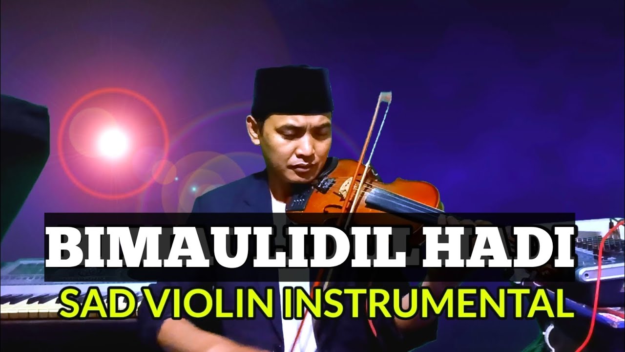 🔴 SAD INSTRUMEN || BIMAULIDIL HADI || COVER BIOLA - YouTube