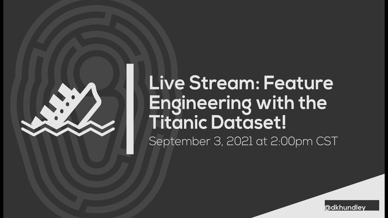 Feature Engineering with the Titanic Dataset! - YouTube