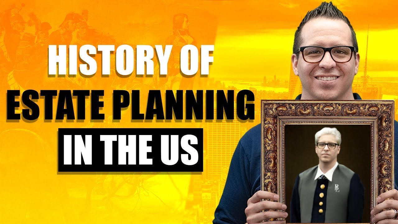 The Epic Evolution of US Estate Planning! - YouTube