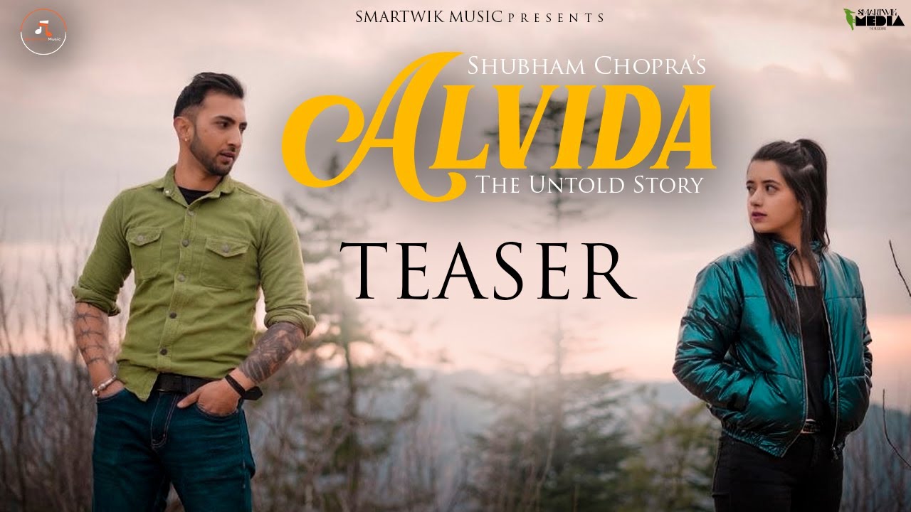 Alvida: The Untold Story (Teaser) | Shubham Chopra | Sandhu | Smartwik ...