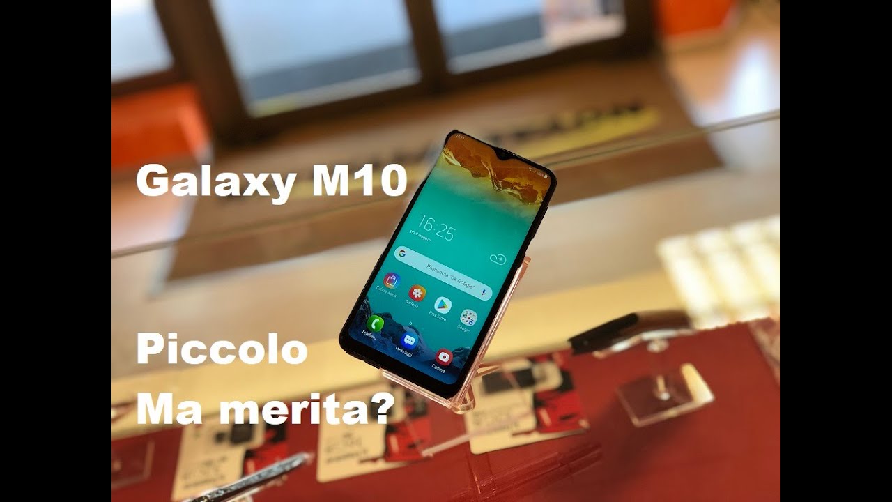 Samsung Galaxy M10 recensione e unboxing costa poco ma offre molto ...
