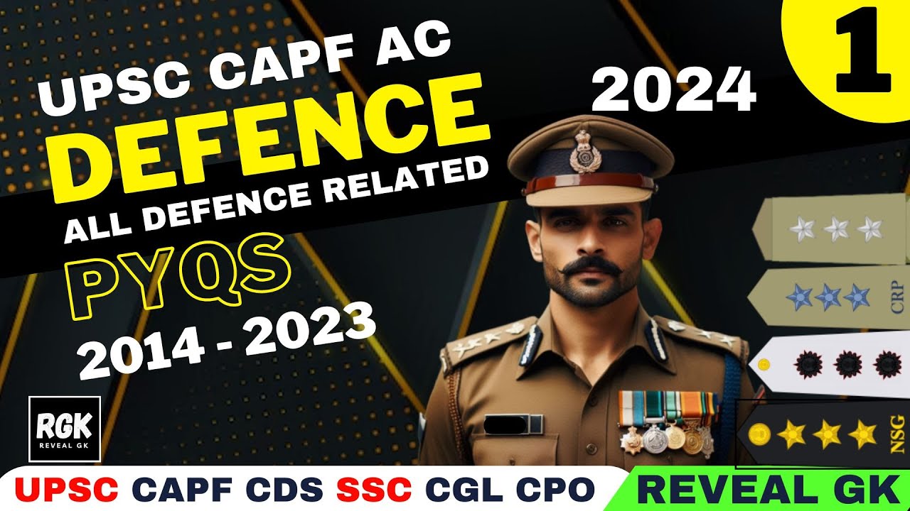 CAPF Defence PYQ's | Part 1 | 2014 - 2023 | CDS | CAPF | NDA - YouTube