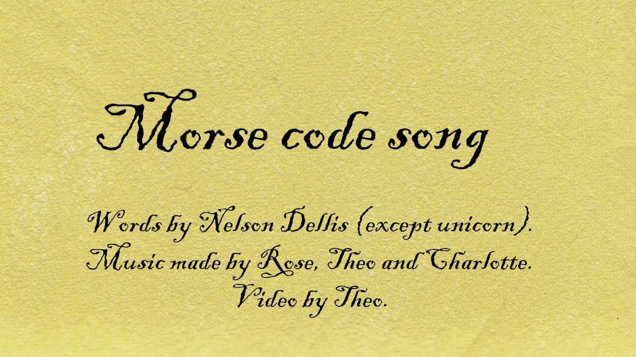 The Morse Code Song. Word by Nelson Dellis. Music by Rose + kids. - YouTube