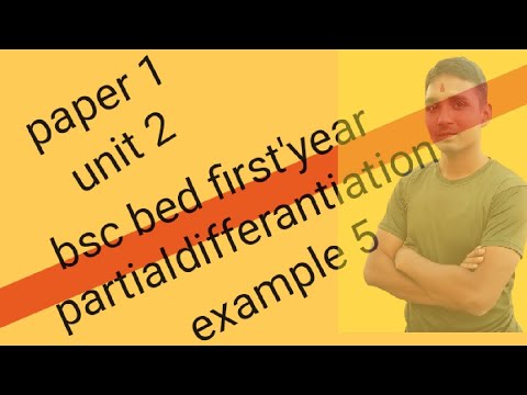 bsc bed first'year paper 1 unit 2 partialdifferantiation example 5 # ...