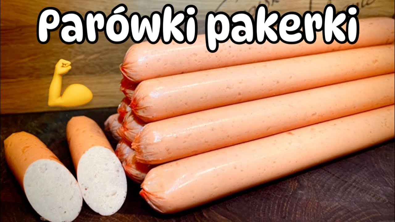 Drobiowe parówki pakerki 💪 - YouTube