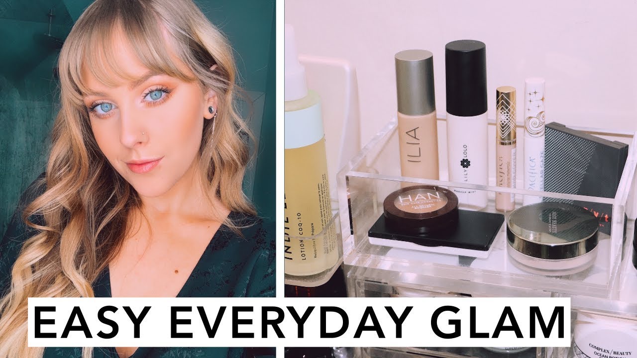 EASY EVERYDAY MAKEUP USING CLEAN BEAUTY - YouTube