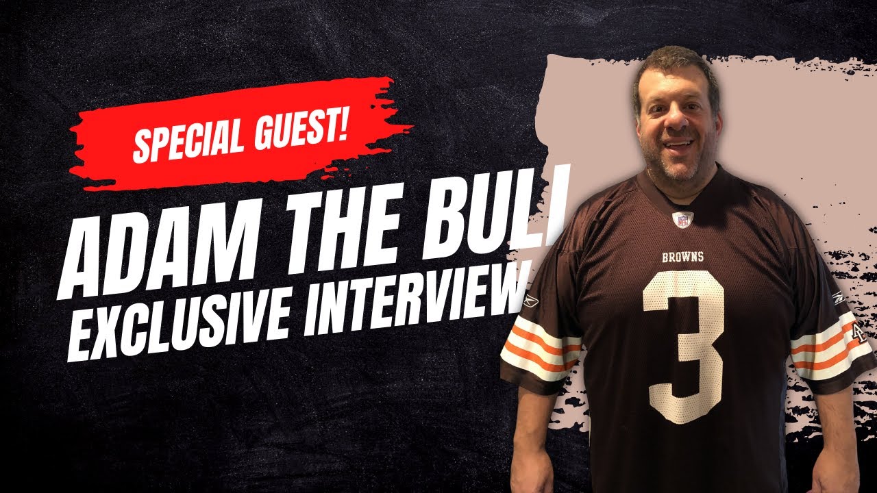 Exclusive Interview With Cleveland Sports Personality Adam The Bull ...