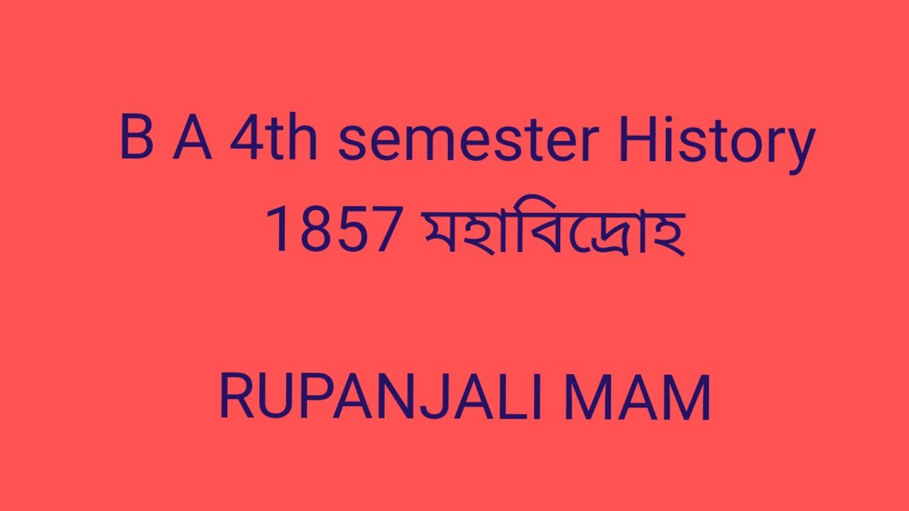 B A 4th Semester History 1857 YouTube b-a-4th-semester-history-1857-youtube