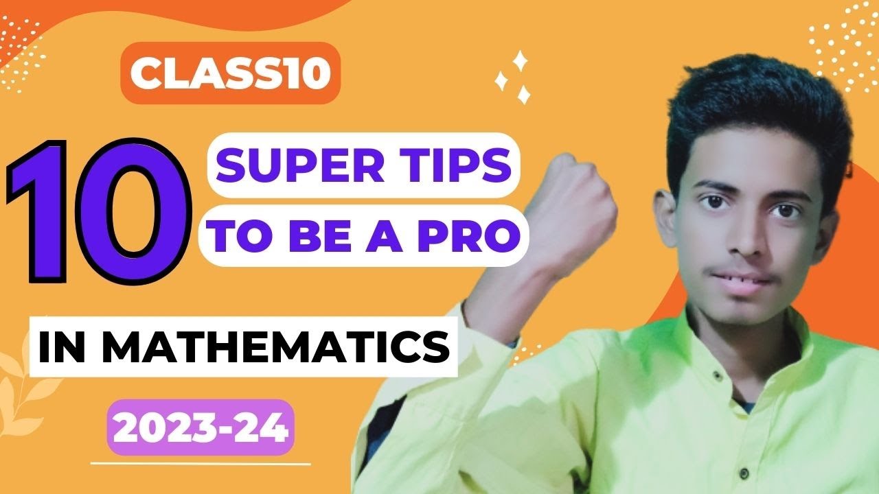 HOW TO STUDY CLASS 10 MATHS TIPS TO BECOME PRO IN MATHS CLASS 10 how-to-study-class-10-maths-tips-to-become-pro-in-maths-class-10
