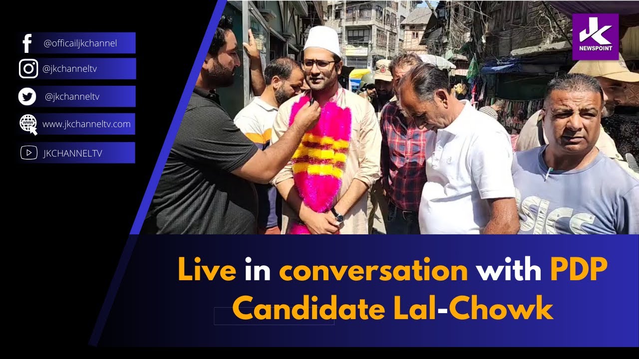 #Live in conversation with PDP Candidate Lal-Chowk - YouTube