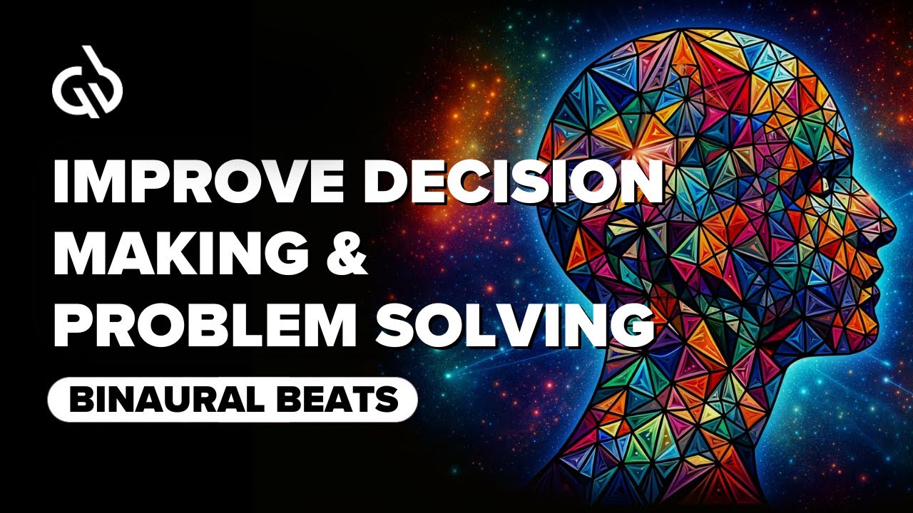Gamma Waves Binaural Beats: Improve Decision Making & Problem Solving ...