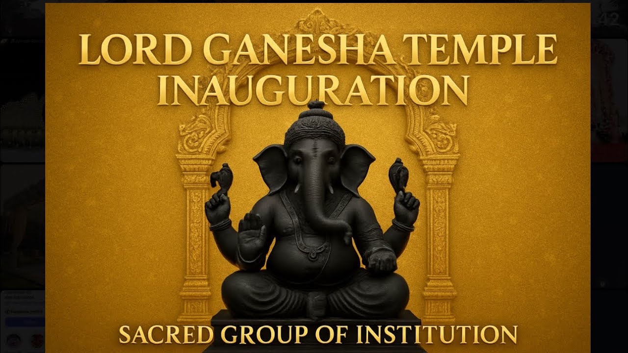 Sacred Group Of Institution unveils Lord Ganesha Temple | A New ...