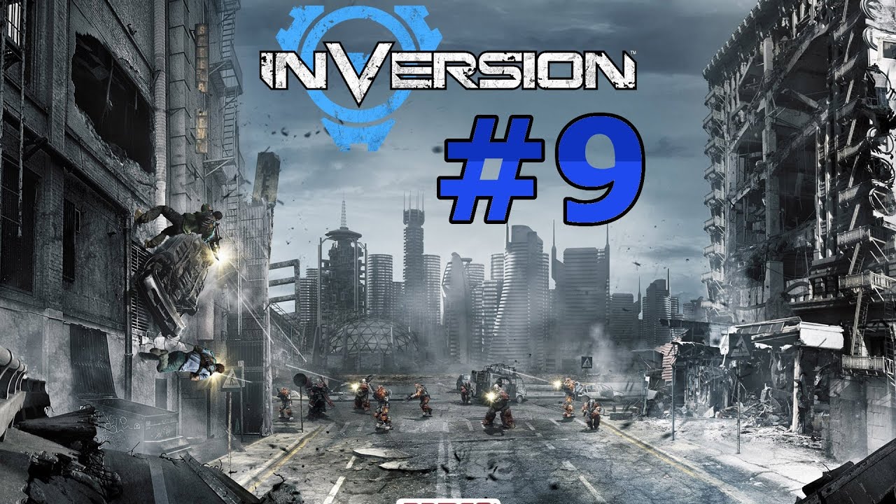 Inversion Part 9 (HD 1080p PC) Playthrough/Walkthrough - YouTube