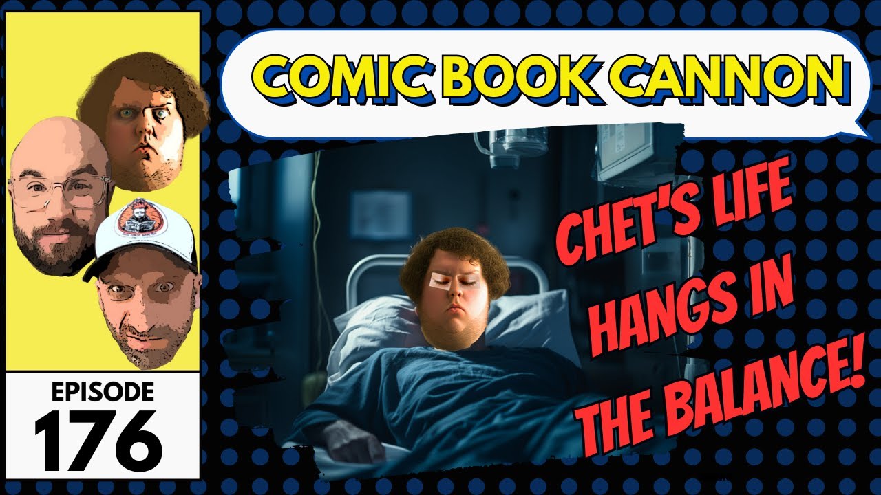 Comic Book Cannon Ep. 176, The Update on Chet - YouTube