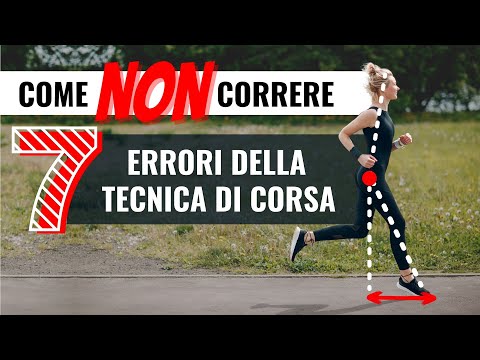 Cosa NON fare quando corri ◆ I 7 ERRORI della TECNICA di CORSA