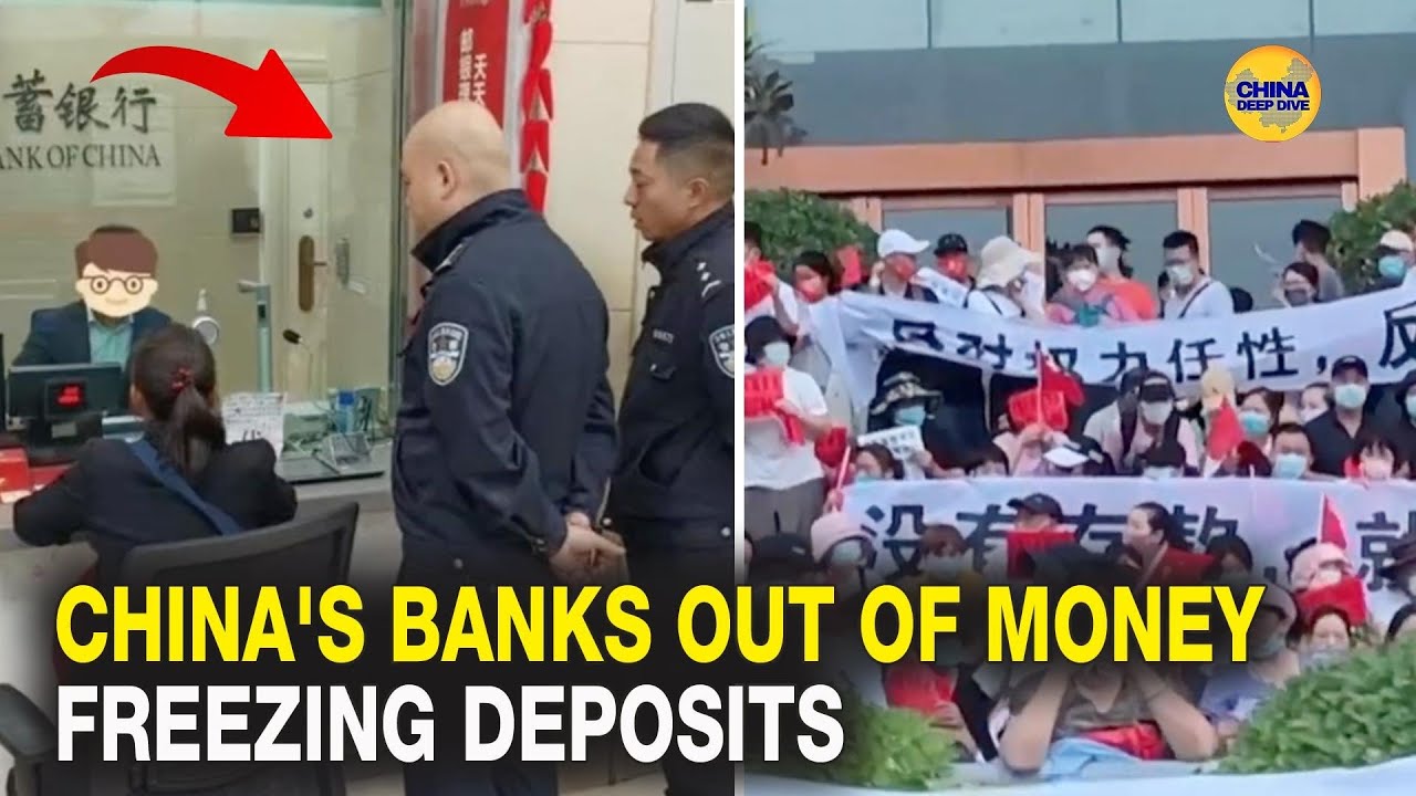 China's banks are out of money, Freezing Deposits It's difficult for ...