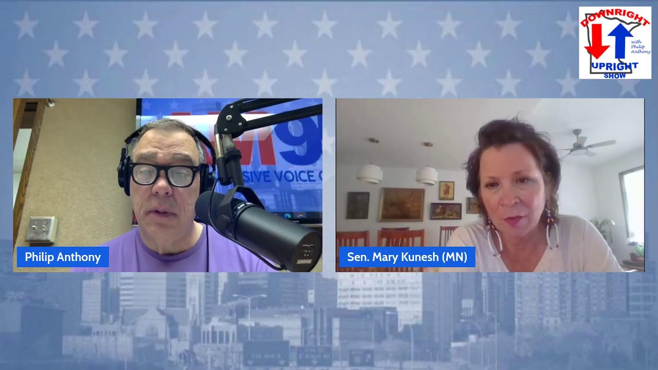 Downright Upright Show – Ep. 127: Minnesota State Senator Mary Kunesh ...