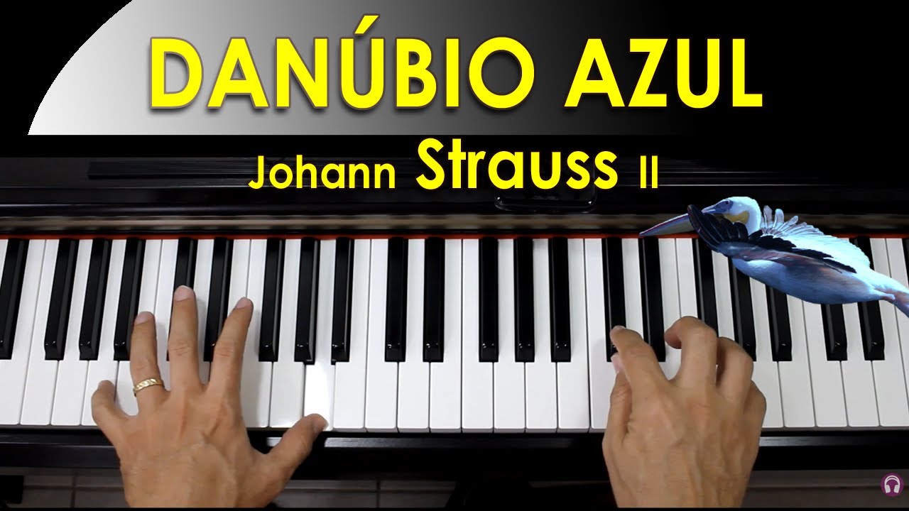 Danúbio azul - Johann Strauss II (piano cover) - YouTube
