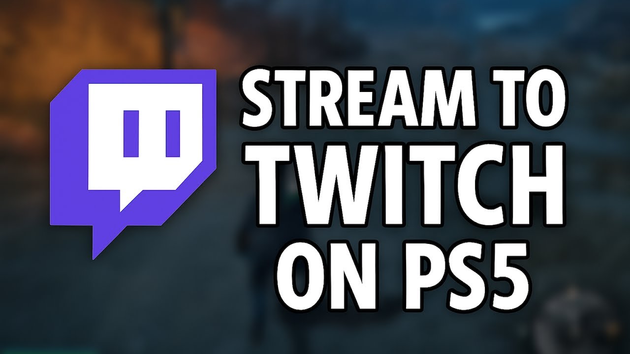 How to Stream to Twitch on PS5 [Step-by-step Tutorial] - YouTube