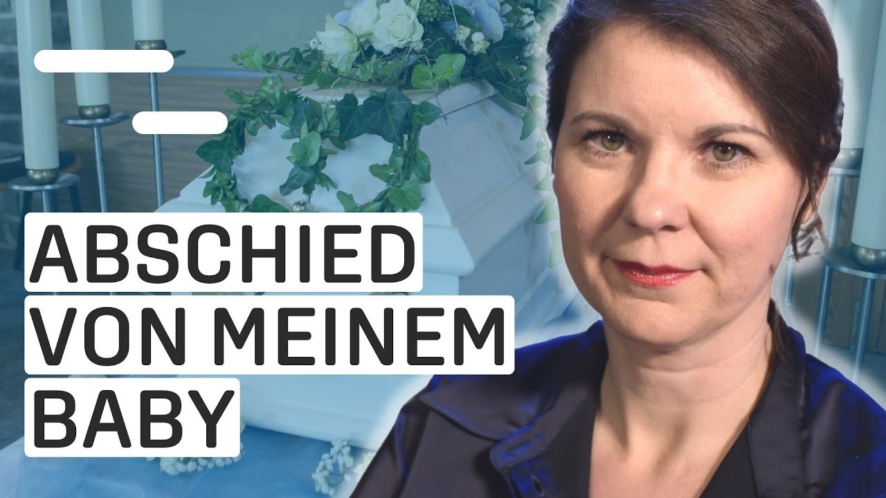 "Ich habe um mein Kind gekämpft" | Weiterleben mit der Trauer | Tod des ...