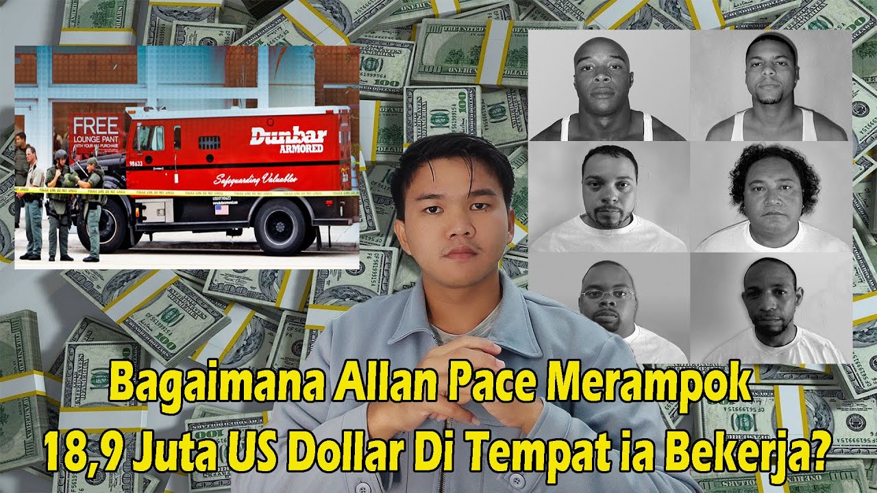 Kisah Allan Pace dan Dunbar Armored - Kasus Perampokan Terbesar di ...