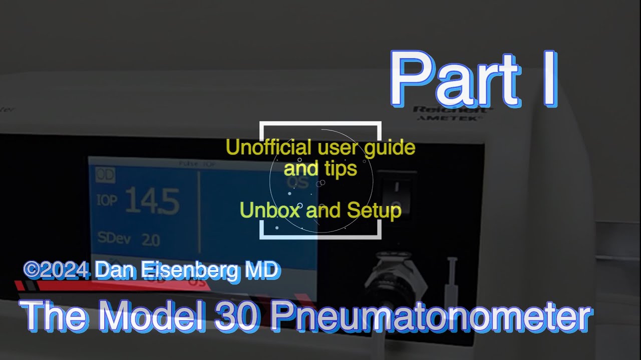 Model30 Pneumatonometer Part I - YouTube