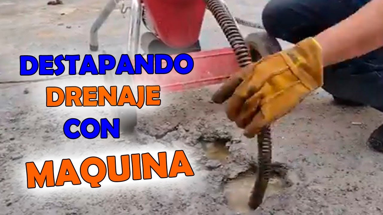 COMO DESTAPAR un DRENAJE con MAQUINA sin ROMPER el PISO - YouTube