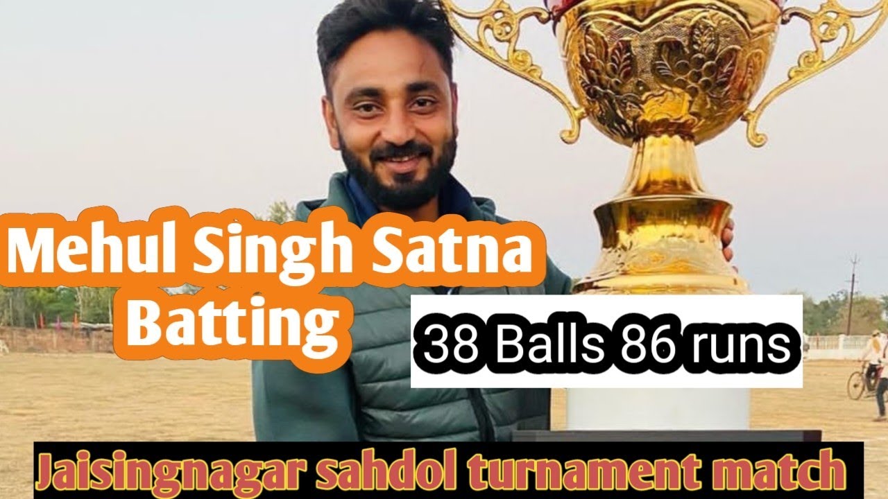 Mehul Singh satna batting||🏏🏏 jaisingnagar sahdol tournament match|| 38 ...