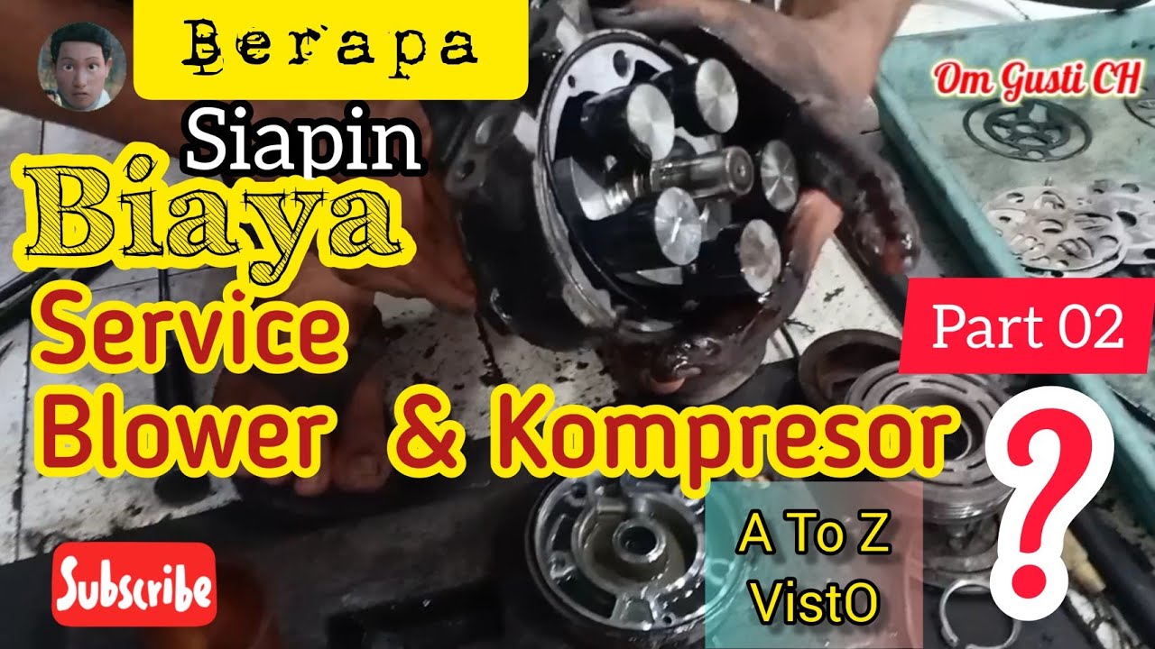 Biaya Service Kompresor AC Mobil Visto Setelah 2 Tahun : Part 02 - YouTube