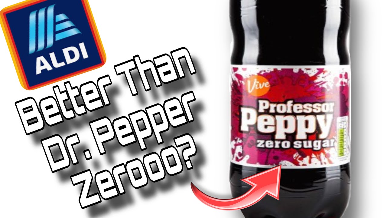 Aldi DR PEPPER RIP OFF - PROFESSOR PEPPY Zero Sugar - YouTube