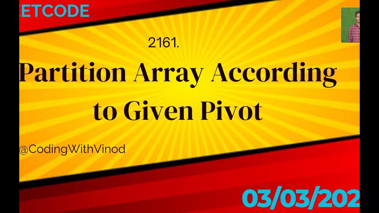 Leetcode | March 3 | 2161. Partition Array According to Given Pivot | JAVA |DSA - YouTube