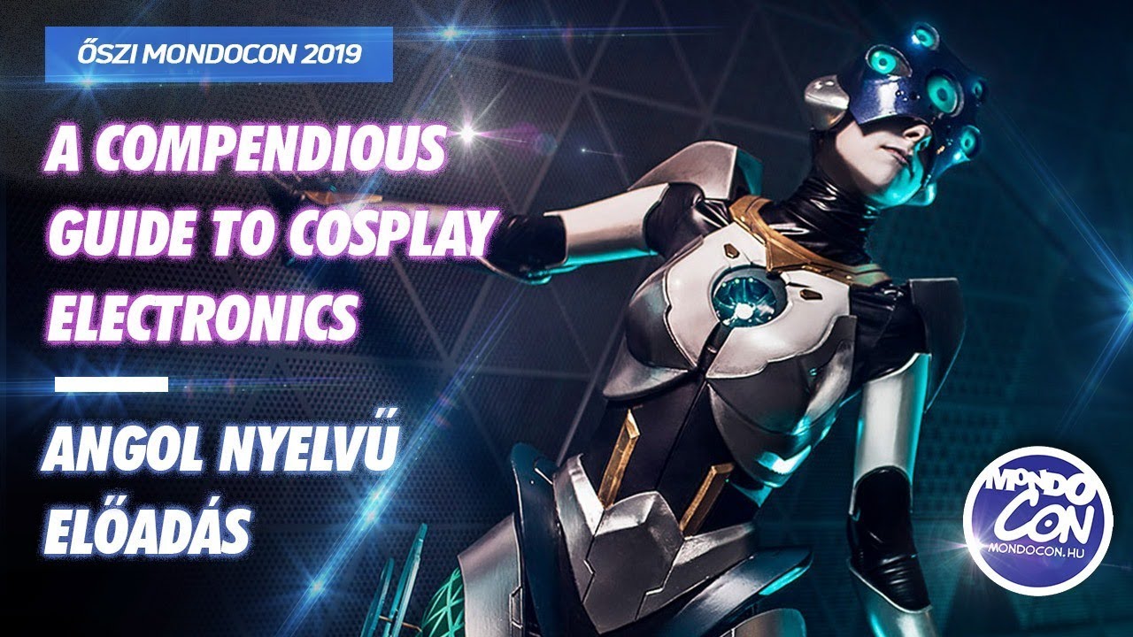 A compendious guide to cosplay electronics - YouTube