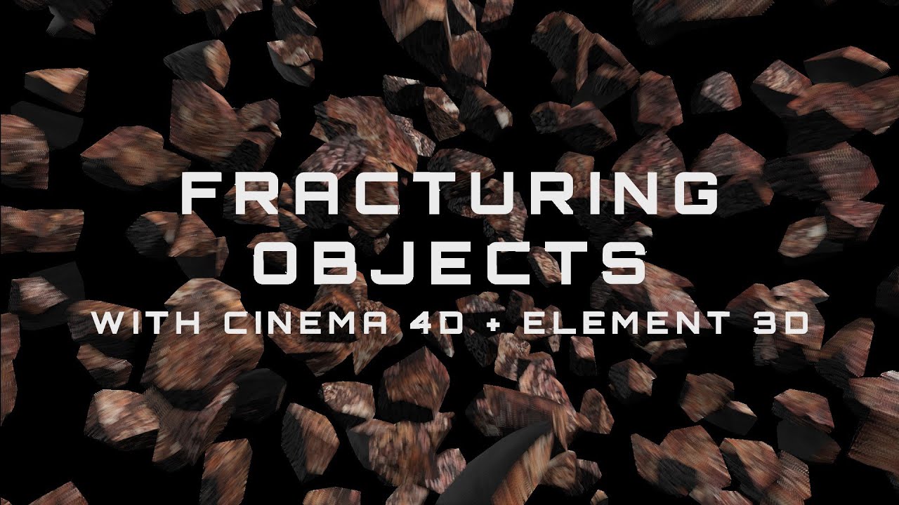 Fracturing Objects with Cinema 4D and Element 3D - YouTube