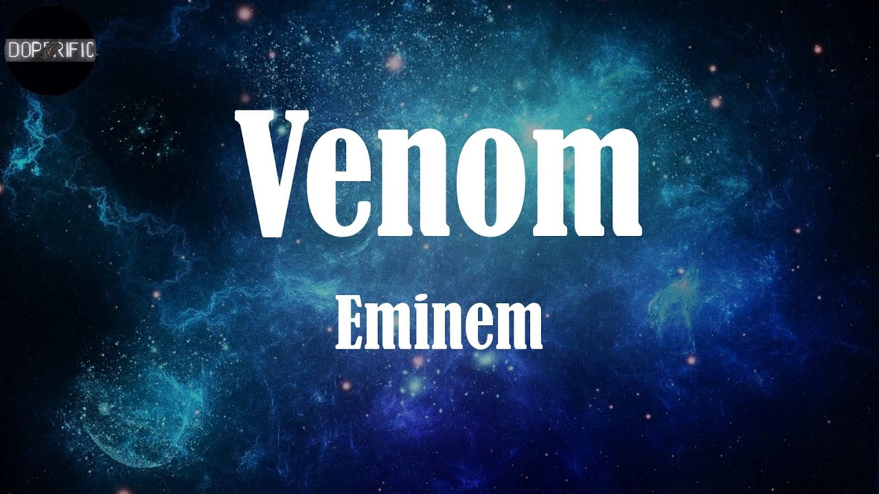 Eminem - Venom (Lyrics) - YouTube