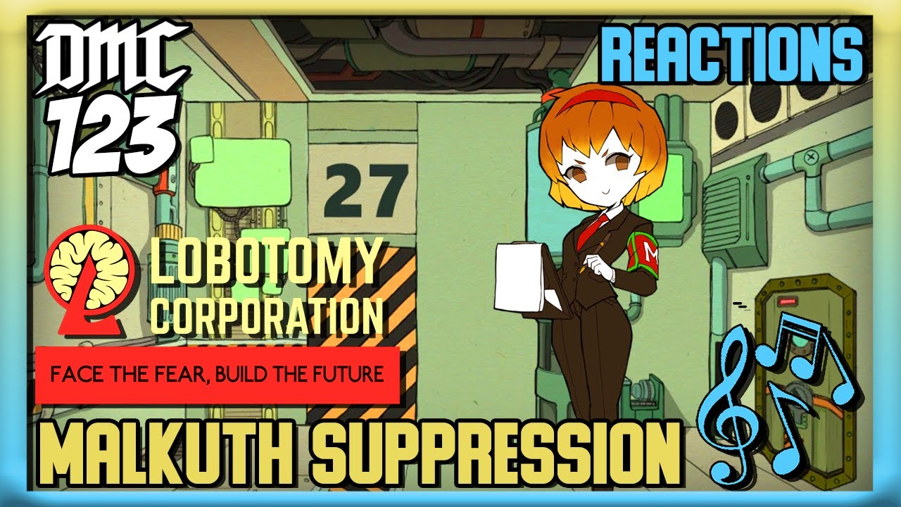 Reaction - Malkuth Suppression (Sephirah Meltdown Theme) - Lobotomy ...