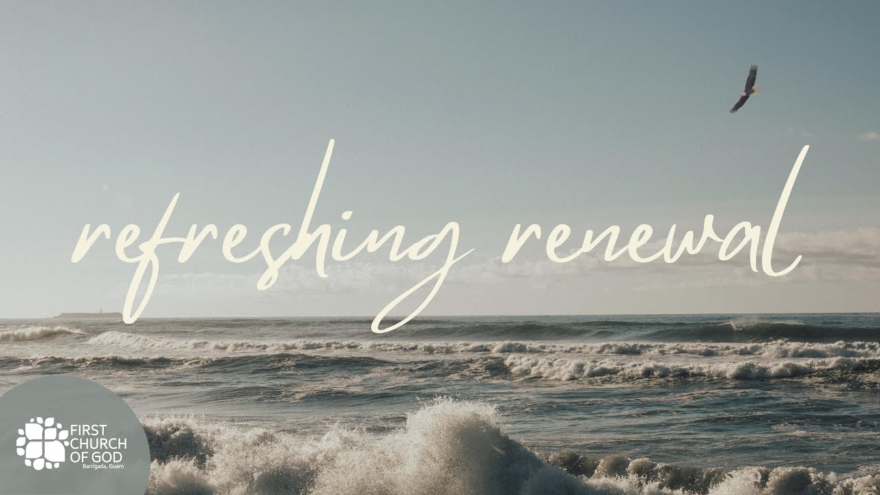 "Refreshing Renewal" FCOG Live Worship Service - May 26, 2024 - YouTube