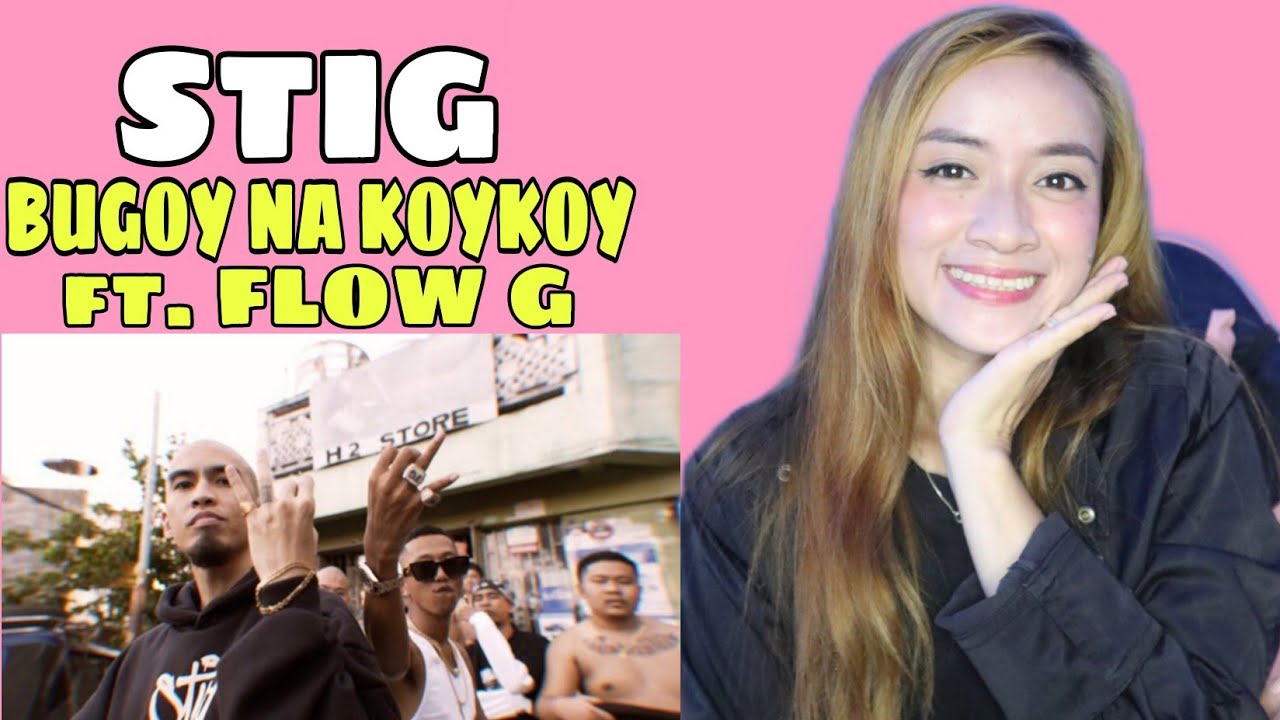 Bugoy na Koykoy - Stig feat. Flow G (Official Music Video) REACTION ...