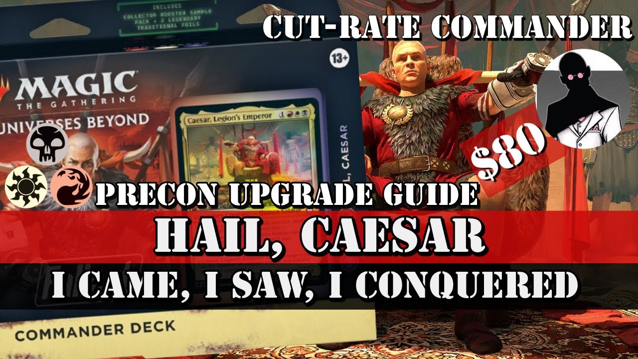 Cut-Rate Commander | Hail, Caesar Precon Upgrade Guide - YouTube