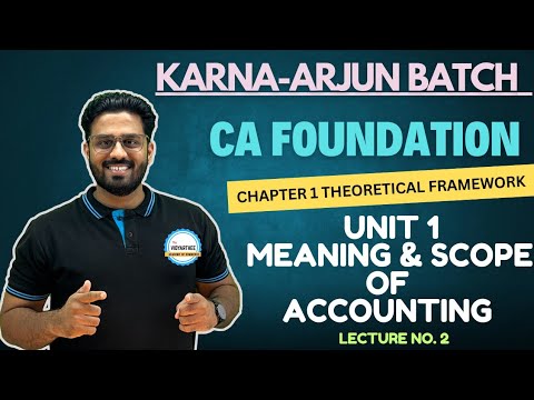 Chapter 1: Unit 1 Meaning & Scope of Accounting |CA Foundation ...