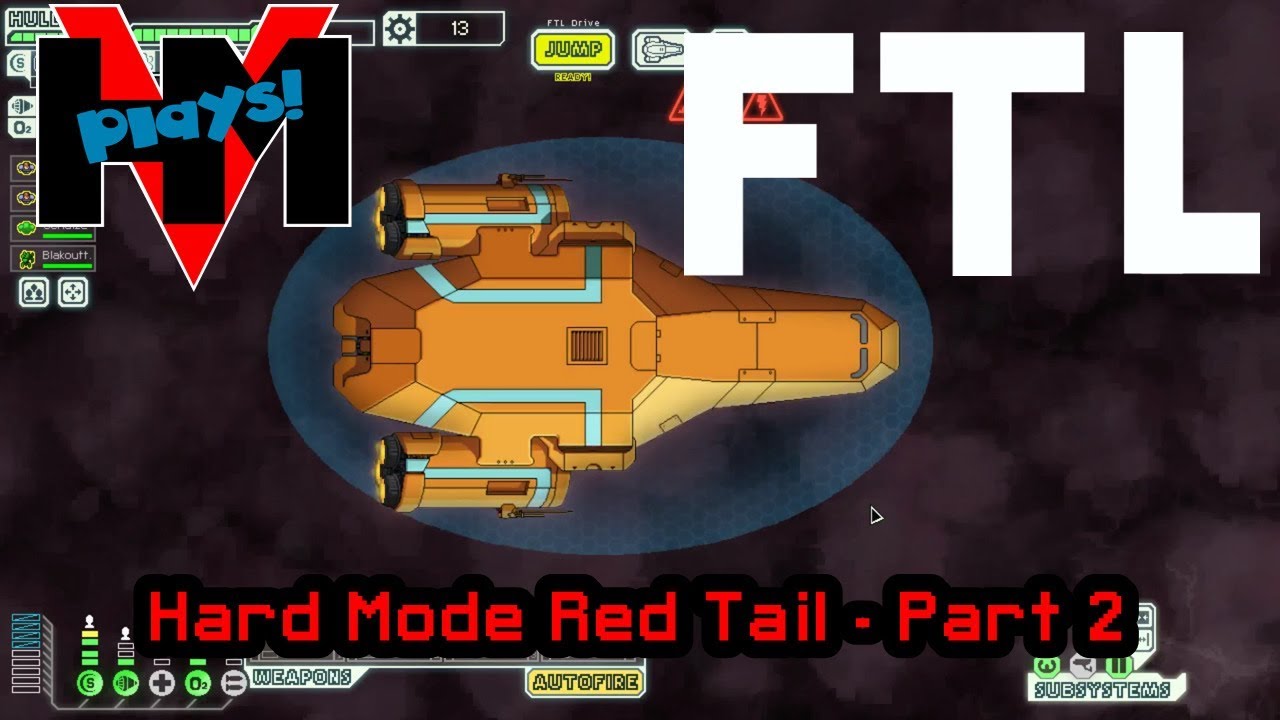 HMV Plays FTL - Hard Red Tail - Part 2 - YouTube