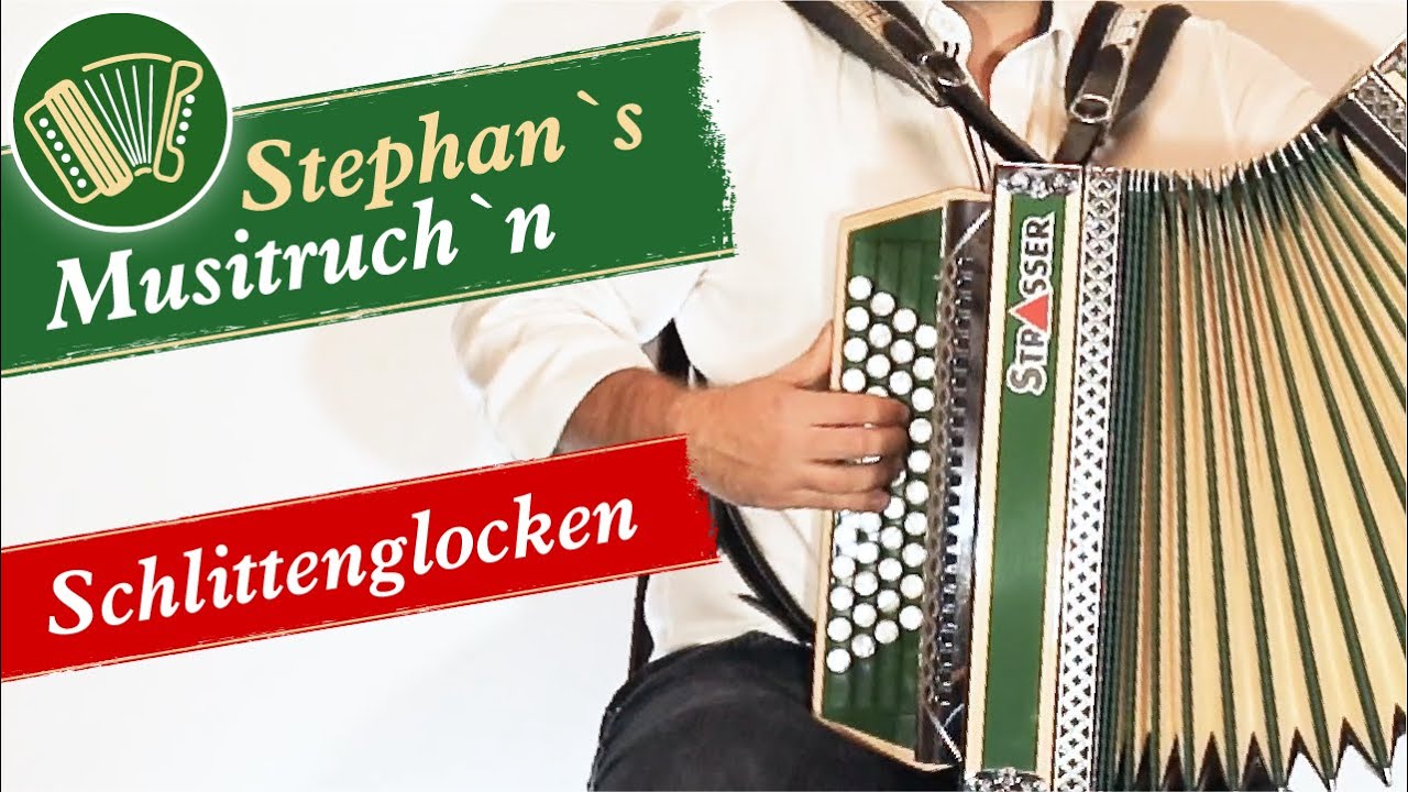 Schlittenglocken | Steirische Harmonika | Stephans Musitruchn - YouTube